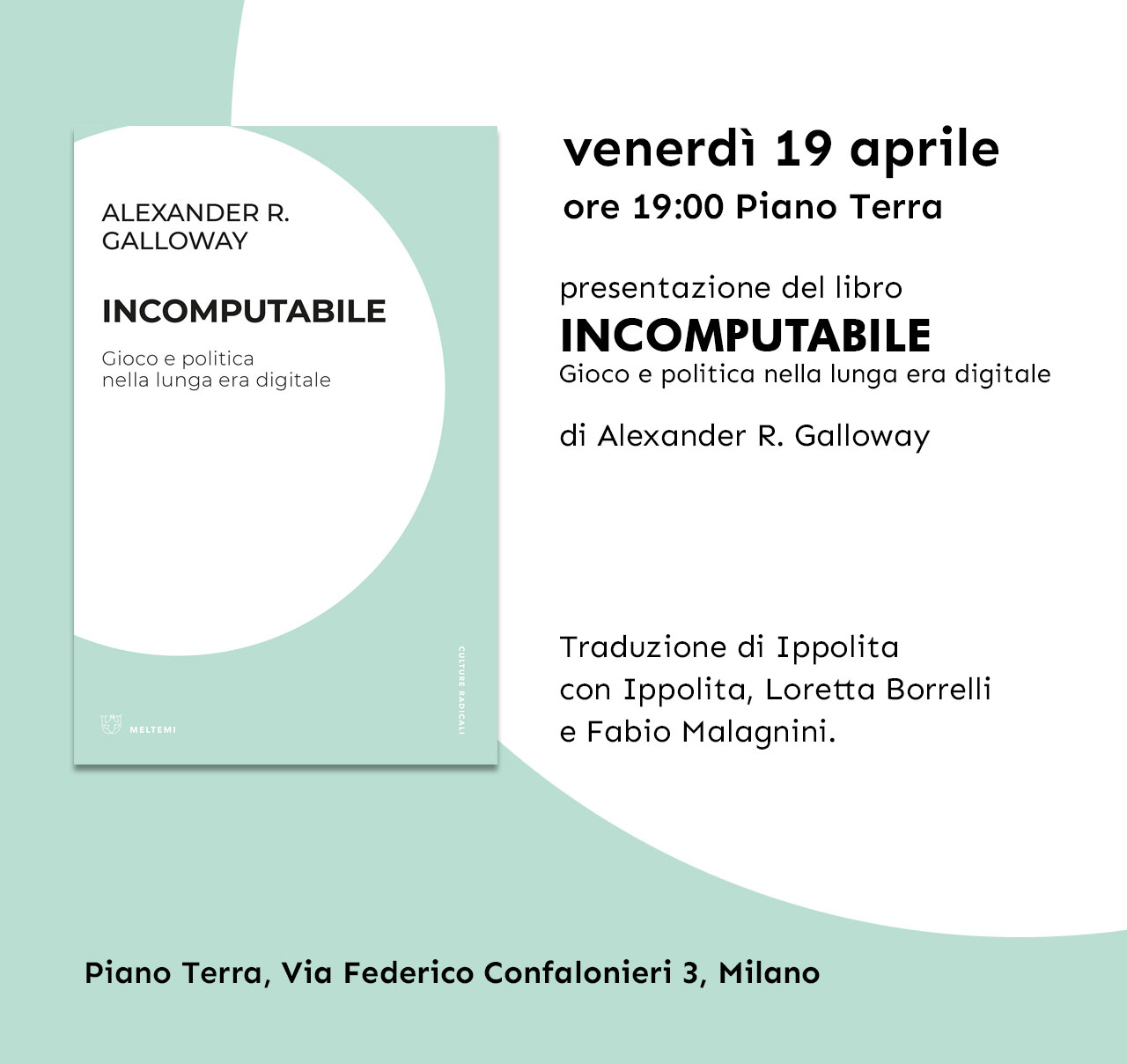 Incomputabile di Alexander R. Galloway – Piano Terra